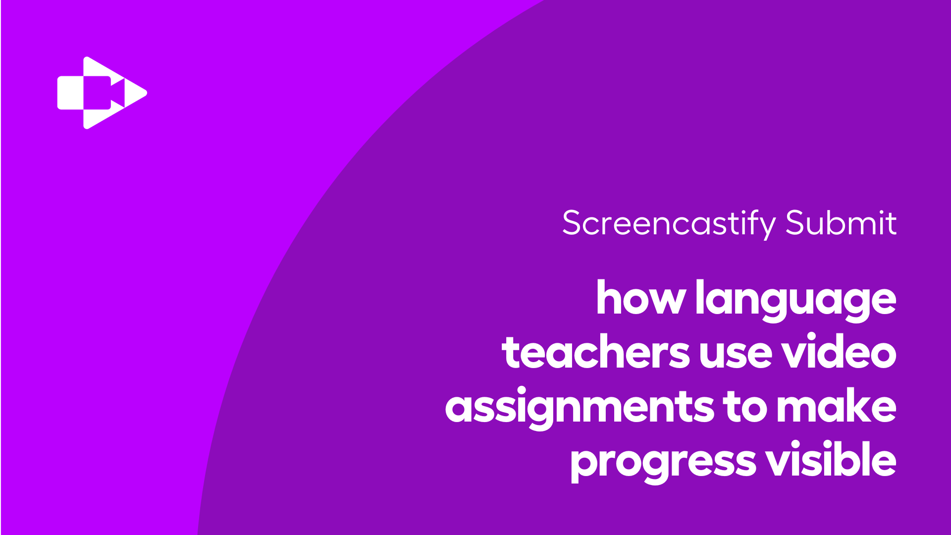 Make Language, Assessment More Visual with Submit | Screencastify